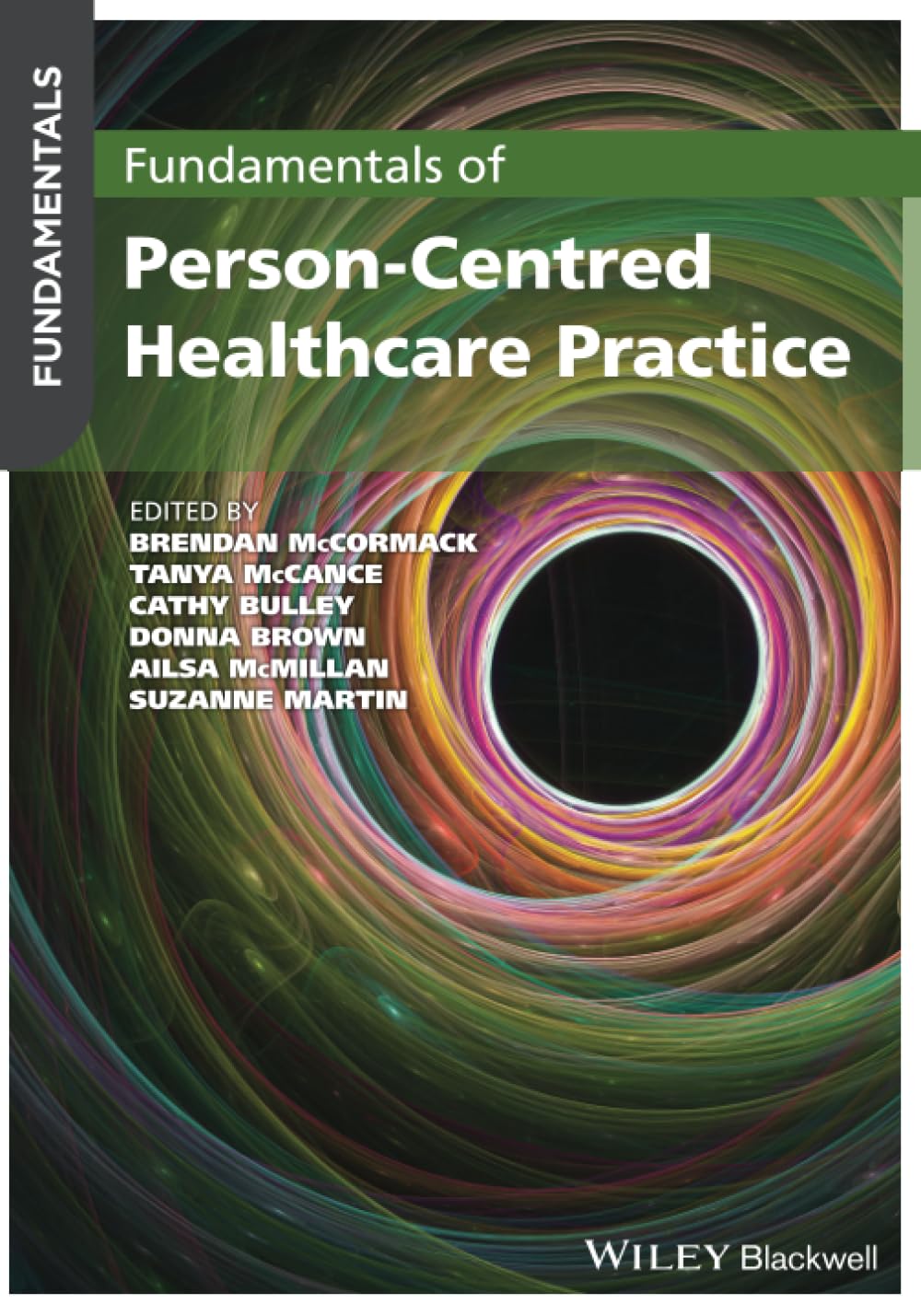 Fundamentals of Person-Centred Healthcare Practice : McCormack, Brendan ...