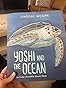 Yoshi and the Ocean: A Sea Turtle's Incredible Journey Home: Moore ...