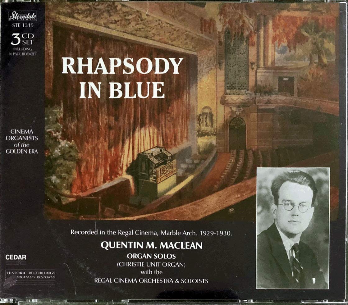 Quentin M. Maclean at the Christie Unit Organ in the Regal Cinema ...