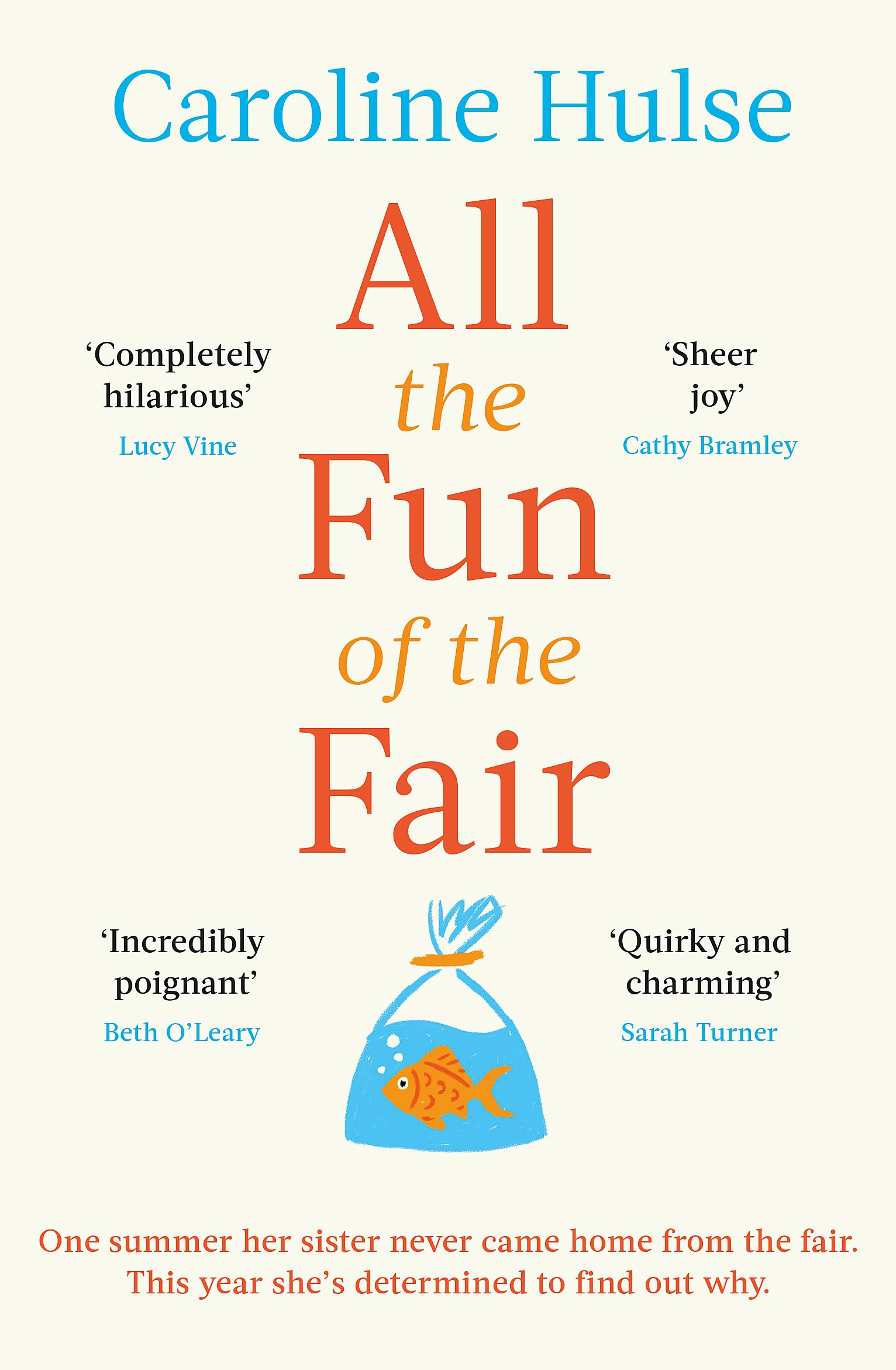 All the Fun of the Fair: A hilarious, brilliantly original coming-of ...