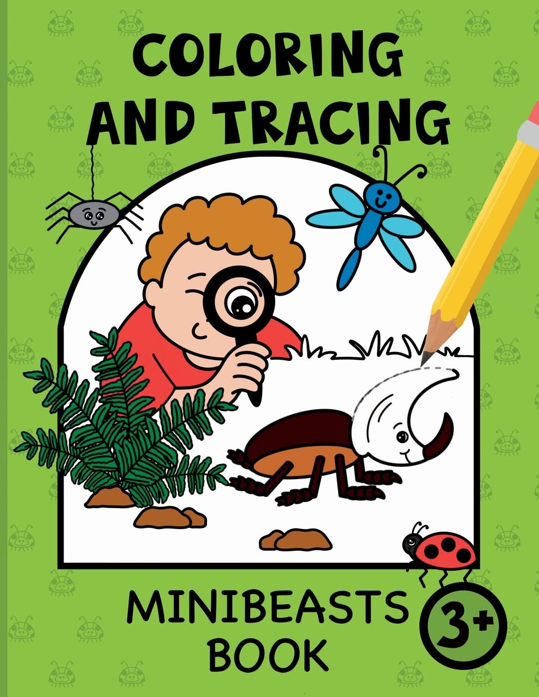 Coloring and Tracing Minibeasts for Kids: Bug and Insect coloring and ...