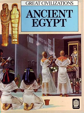 Ancient Egypt (Great Civilizations Series): Millard, Anne ...