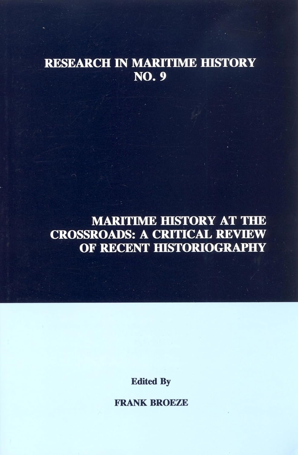 Maritime History at the Crossroads: A Critical Review of Recent ...