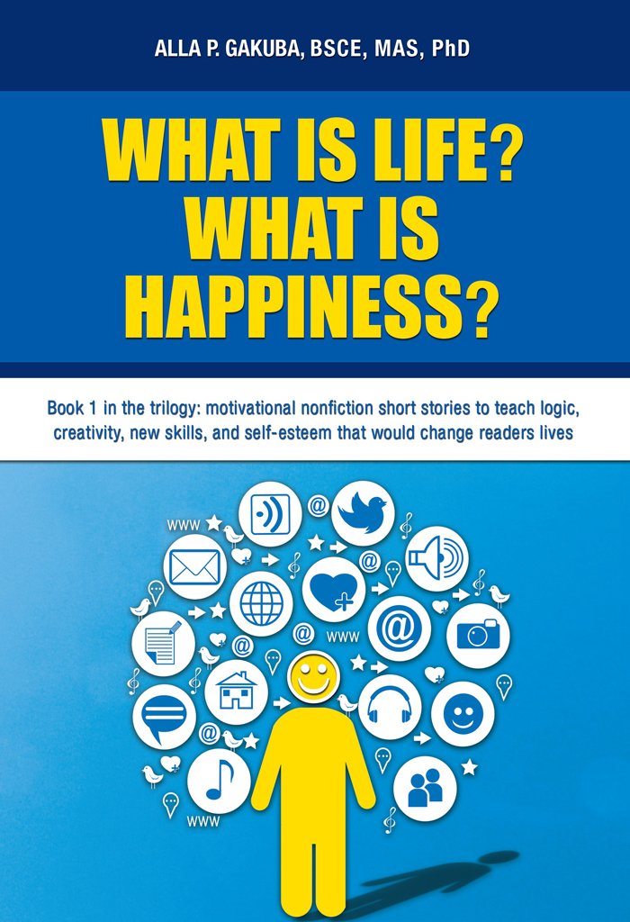 Amazon.com: What Is Life? What Is Happiness?: Book 1 in the trilogy ...