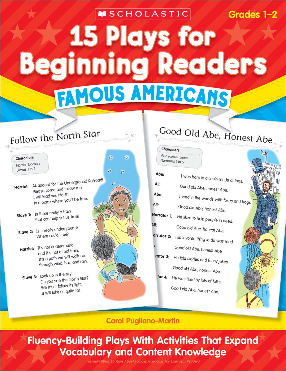 15 Plays for Beginning Readers: Famous Americans: Fluency-Building ...
