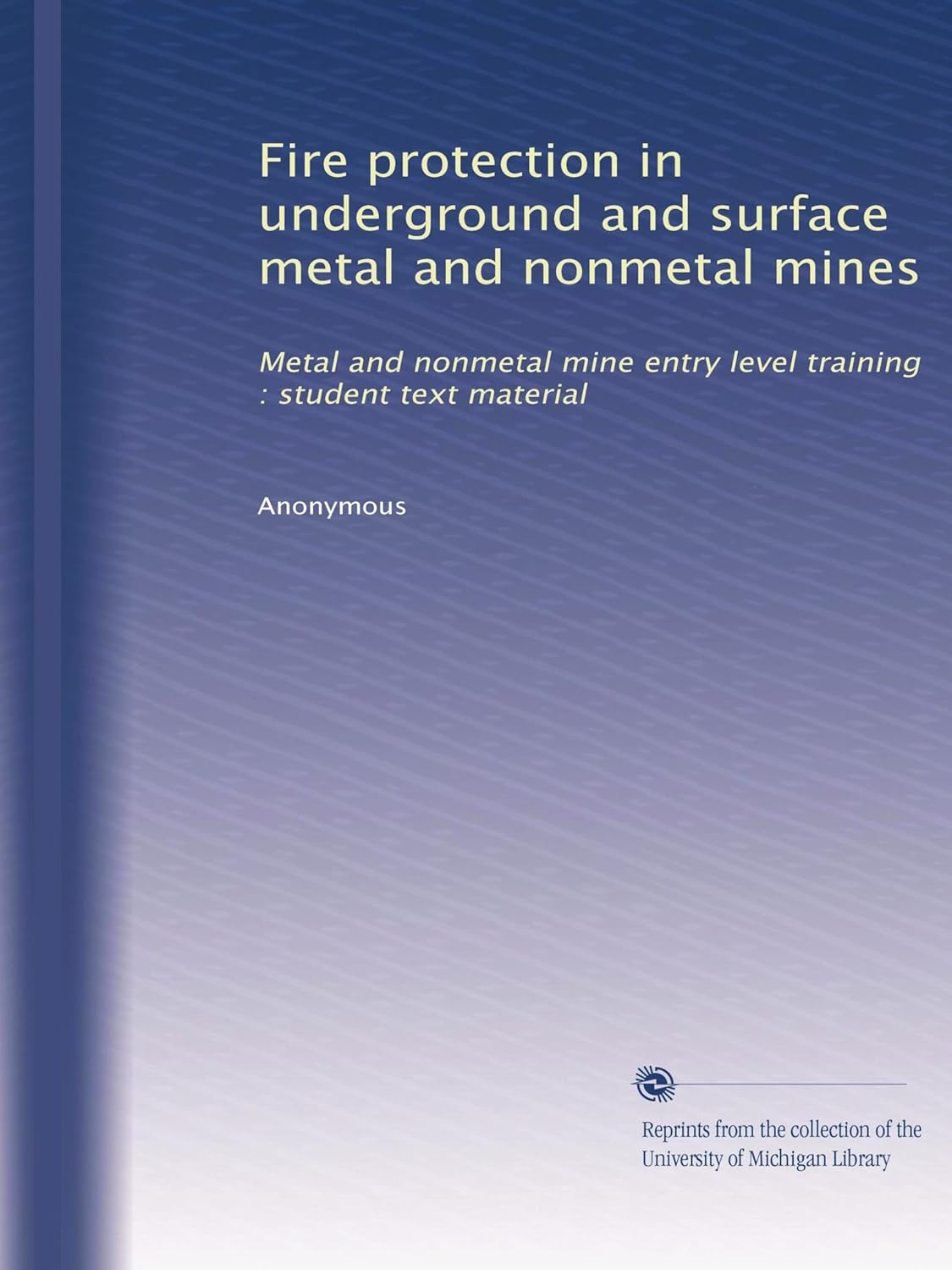 Amazon.com: Fire protection in underground and surface metal and ...