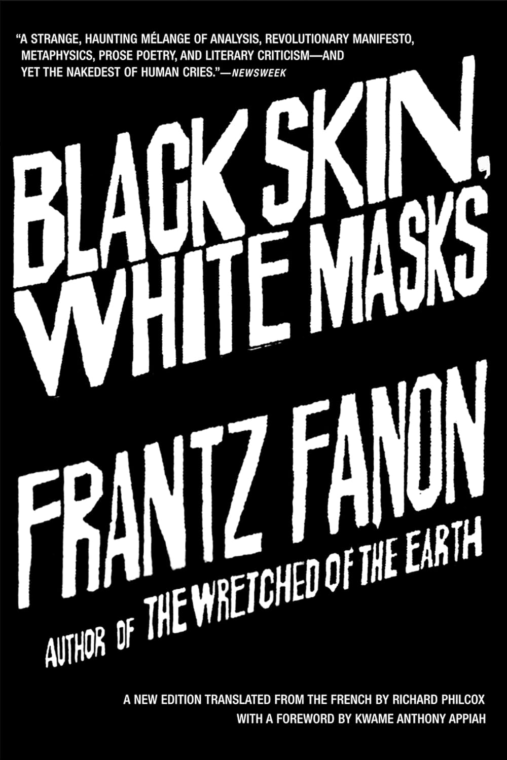 Amazon.com: Black Skin, White Masks eBook : Fanon, Frantz, Appiah ...