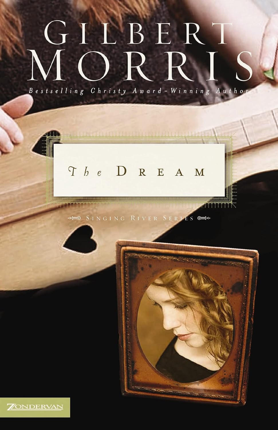 The Dream (Singing River Series #2): Morris, Gilbert: 9780310252337 ...