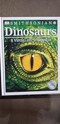 Dinosaurs: A Visual Encyclopedia, 2nd Edition (DK Children's Visual ...