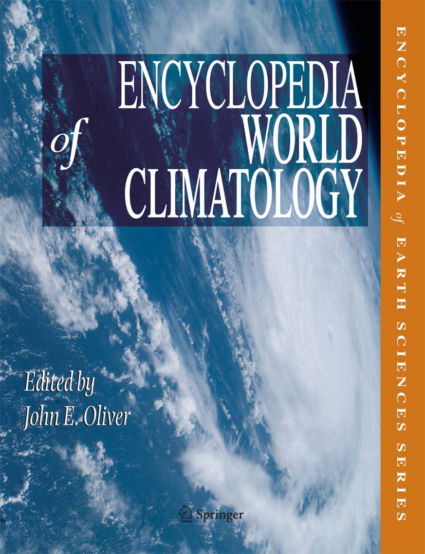 Encyclopedia of World Climatology (Encyclopedia of Earth Sciences ...