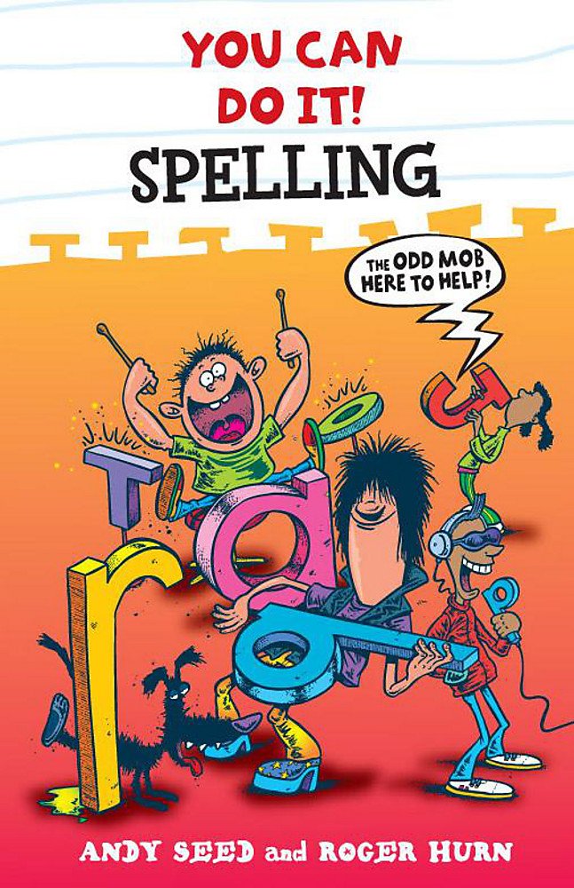 Spelling. Andy Seed and Roger Hurn: Andy Seed, Roger Hurn ...
