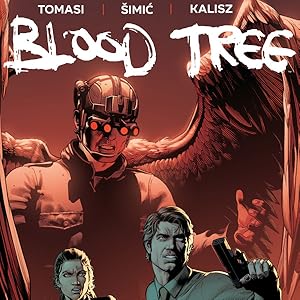 Amazon.com: Blood Tree #1 eBook : Simic, Maxim, Tomasi, Peter J ...