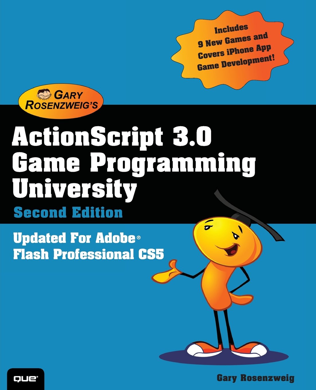 ActionScript 3.0 Game Programming University: Rosenzweig, Gary ...