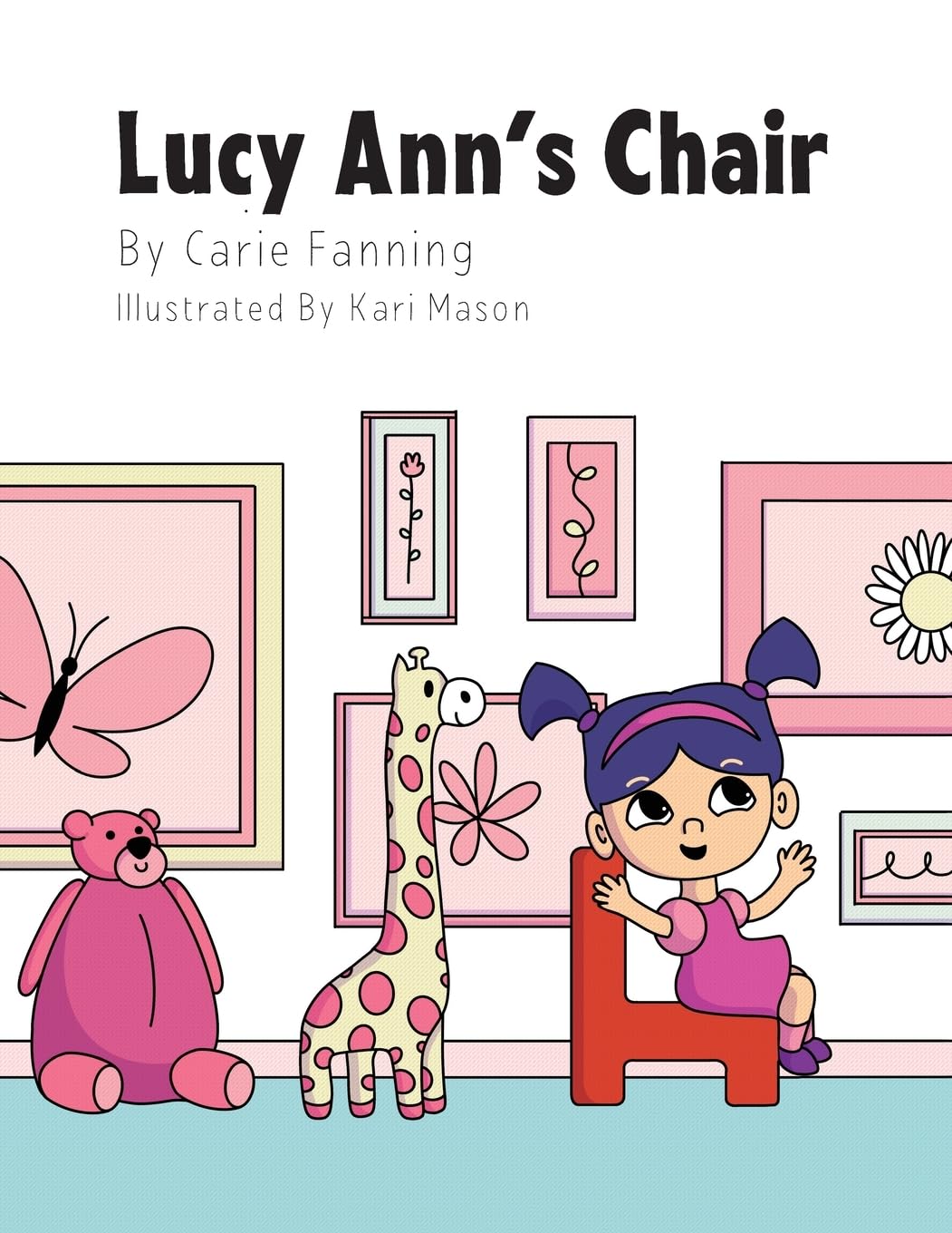 Lucy Ann's Chair: Fanning, Carie, Mason, Kari: 9798989386512: Amazon ...