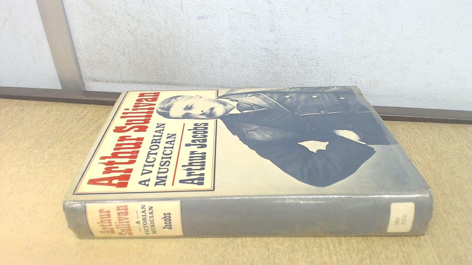 Arthur Sullivan: a Victorian Musician: Jacobs, Arthur: 9780193154438 ...