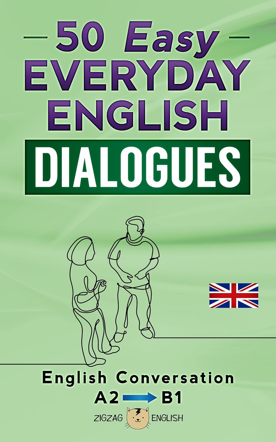 50 EASY EVERYDAY ENGLISH DIALOGUES: English Conversation - Lower ...