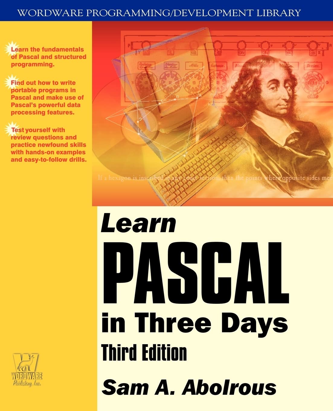 Learn Pascal in Three Days: Abolrous, Sam: 9781556228056: Amazon.com: Books