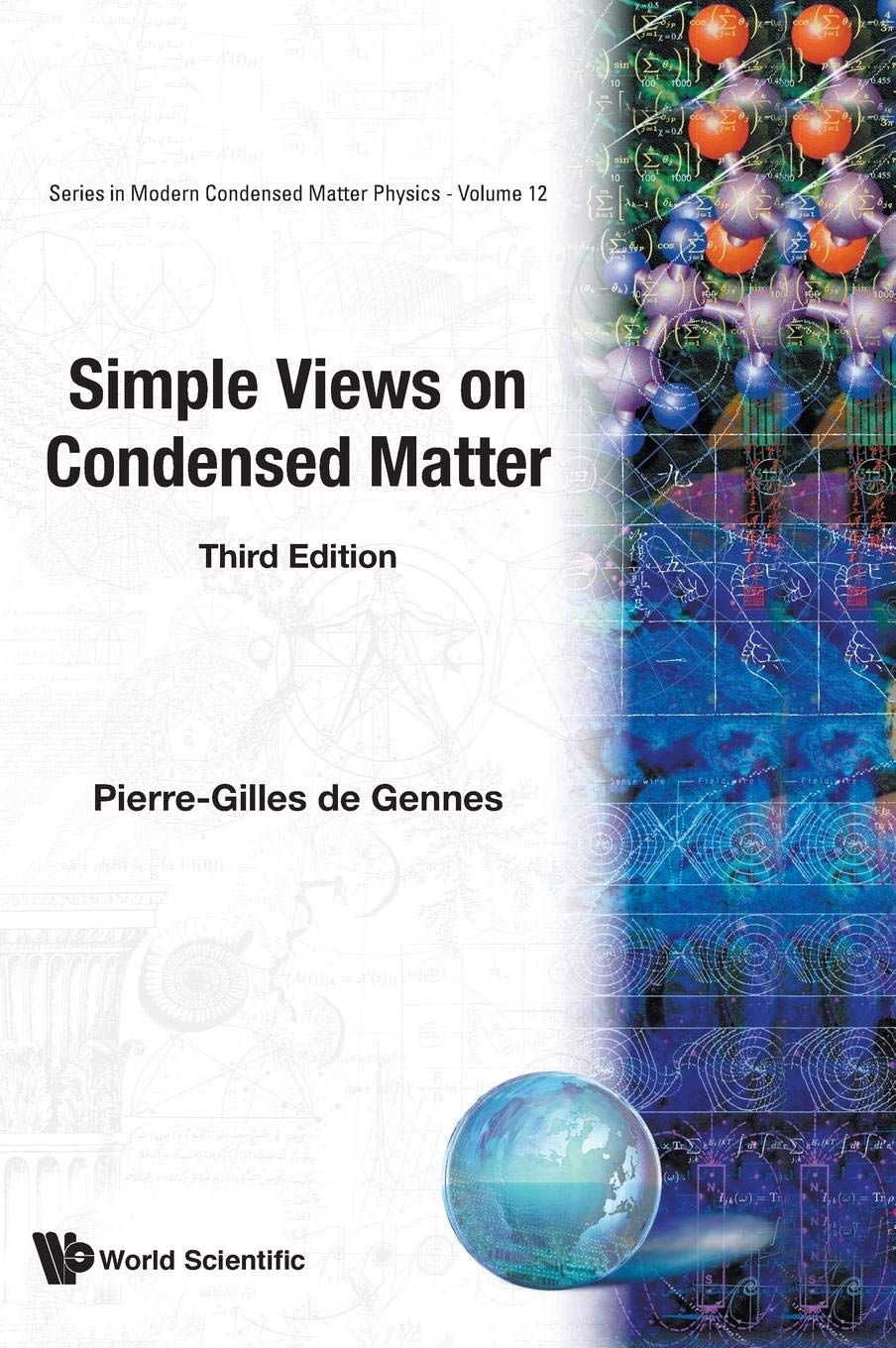 Simple Views on Condensed Matter (Modern Condensed Matter Physics, Vol ...