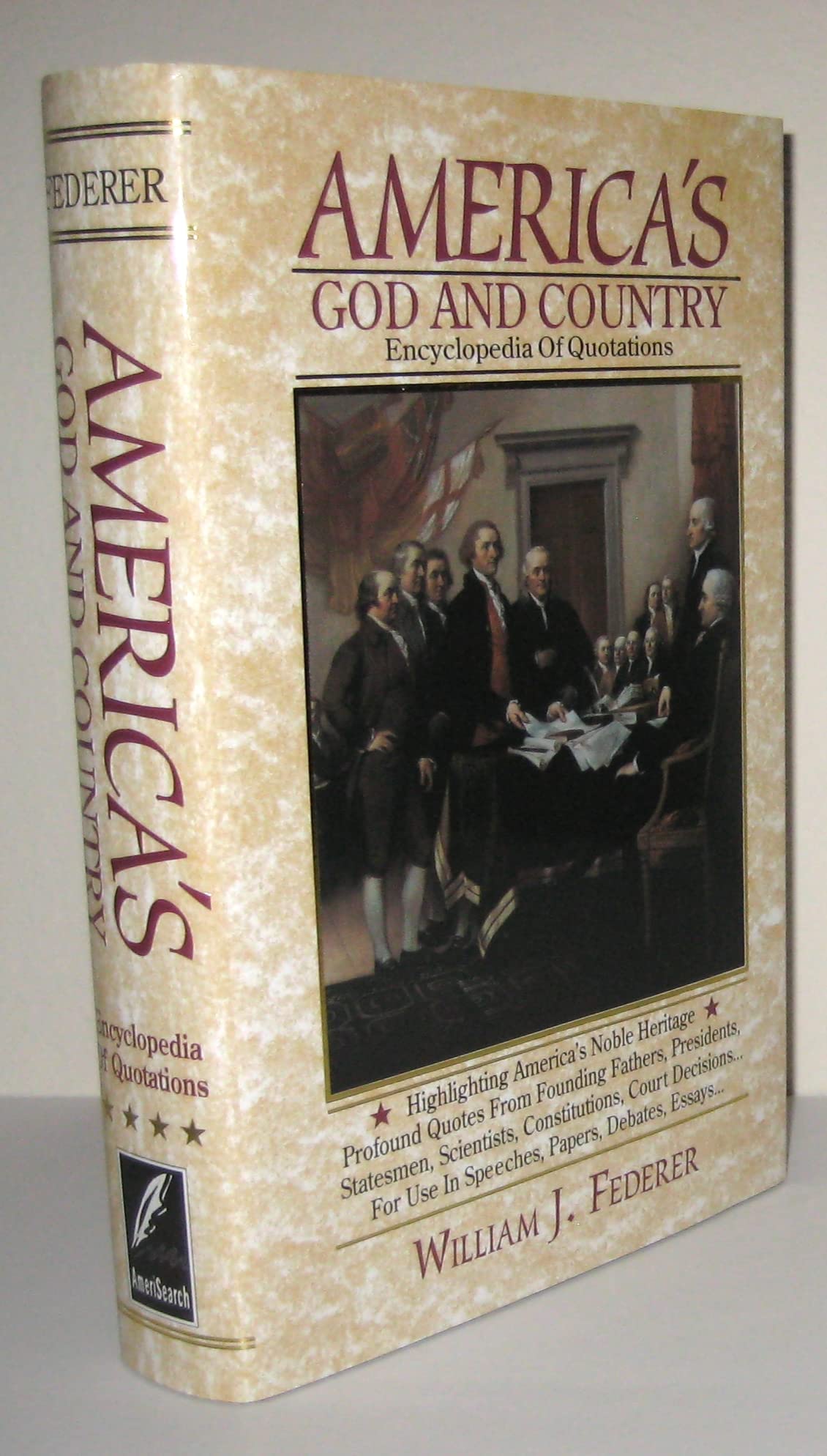 America's God and Country Encyclopedia of Quotations: Federer, William ...
