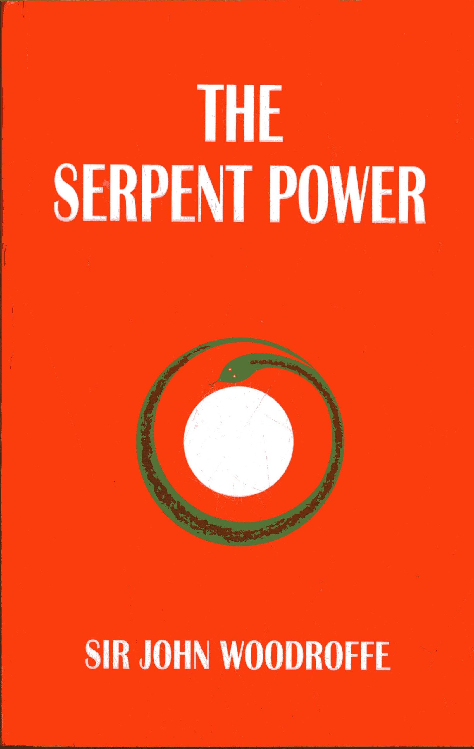 The Serpent Power: John Woodroffe: 9788185988054: Amazon.com: Books
