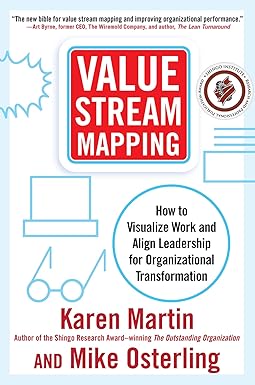 Amazon.com: Value Stream Mapping: How to Visualize Work and Align ...