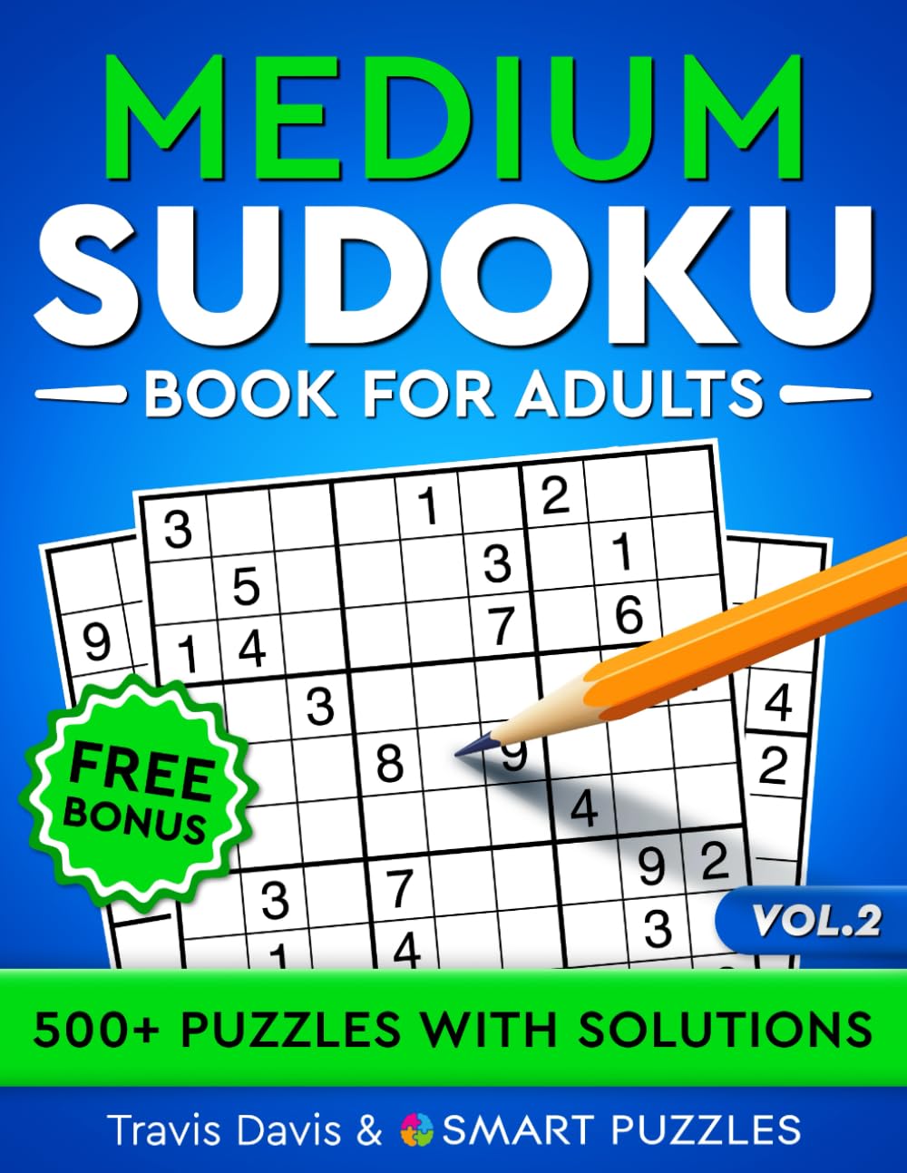 Medium Sudoku Book for Adults: 500+ Puzzles with Solutions - Vol. 1 ...