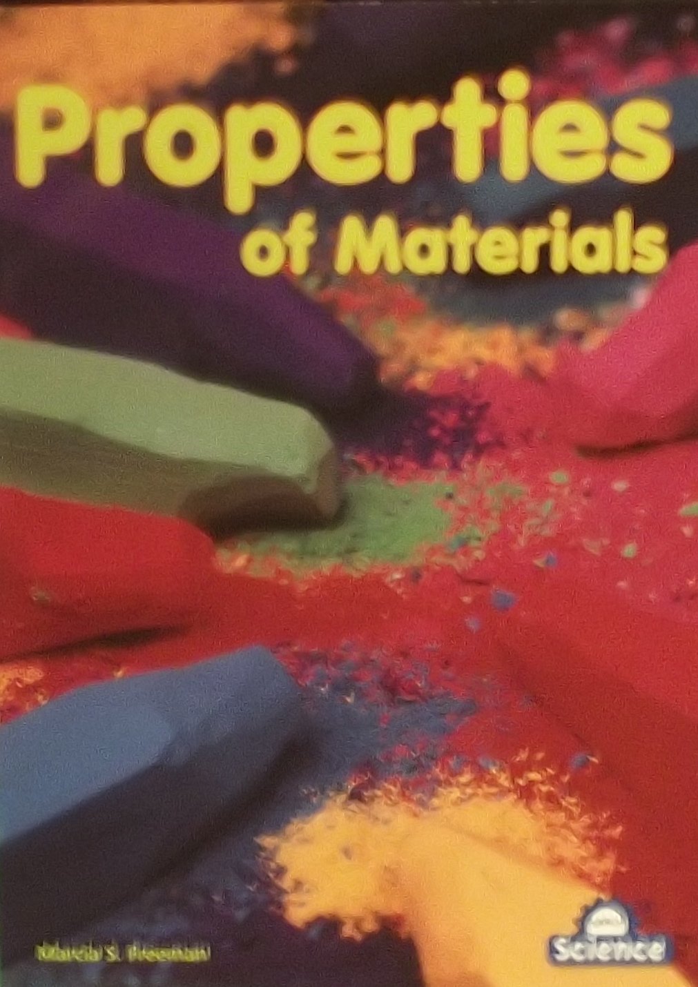 Properties of Materials Student Book (Early Science) - Ages 5-8: Marcia ...