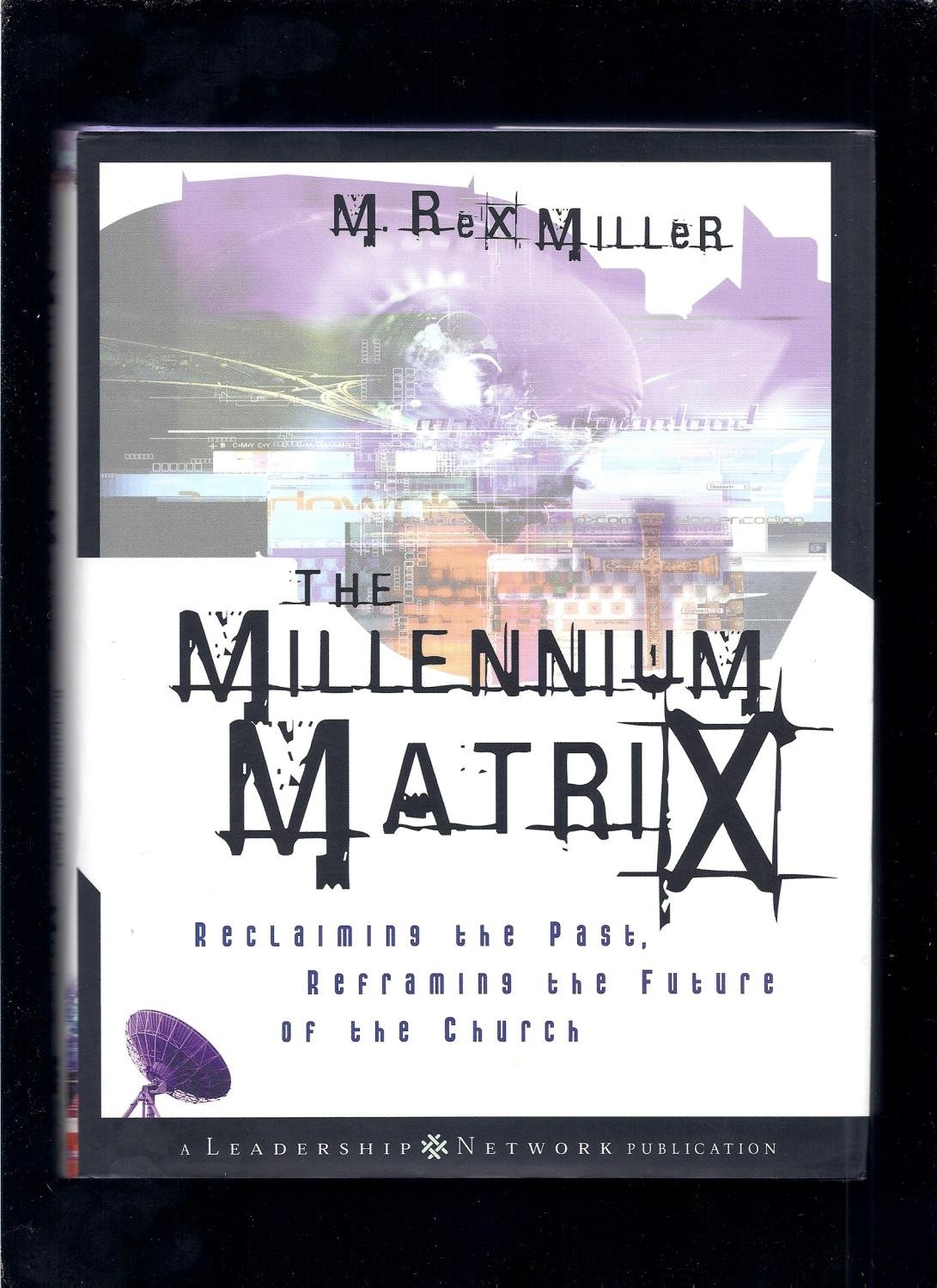 Amazon.com: Millennium Matrix: Reclaiming the Past, Reframing the ...