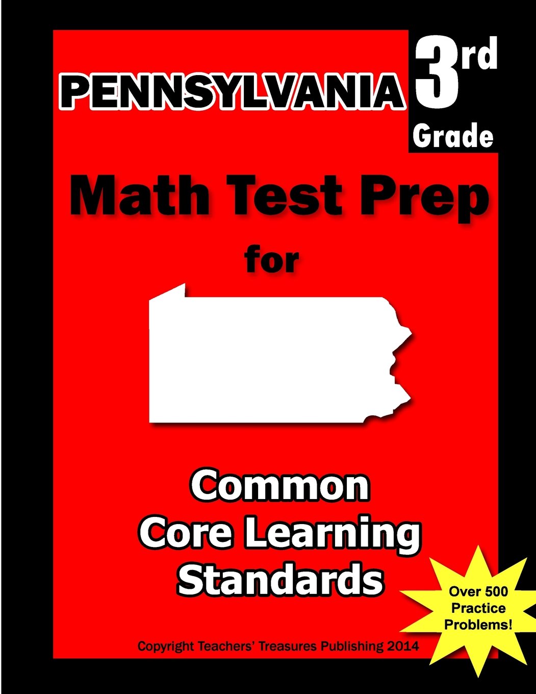 Pennsylvania 3rd Grade Math Test Prep: Common Core Learning Standards ...