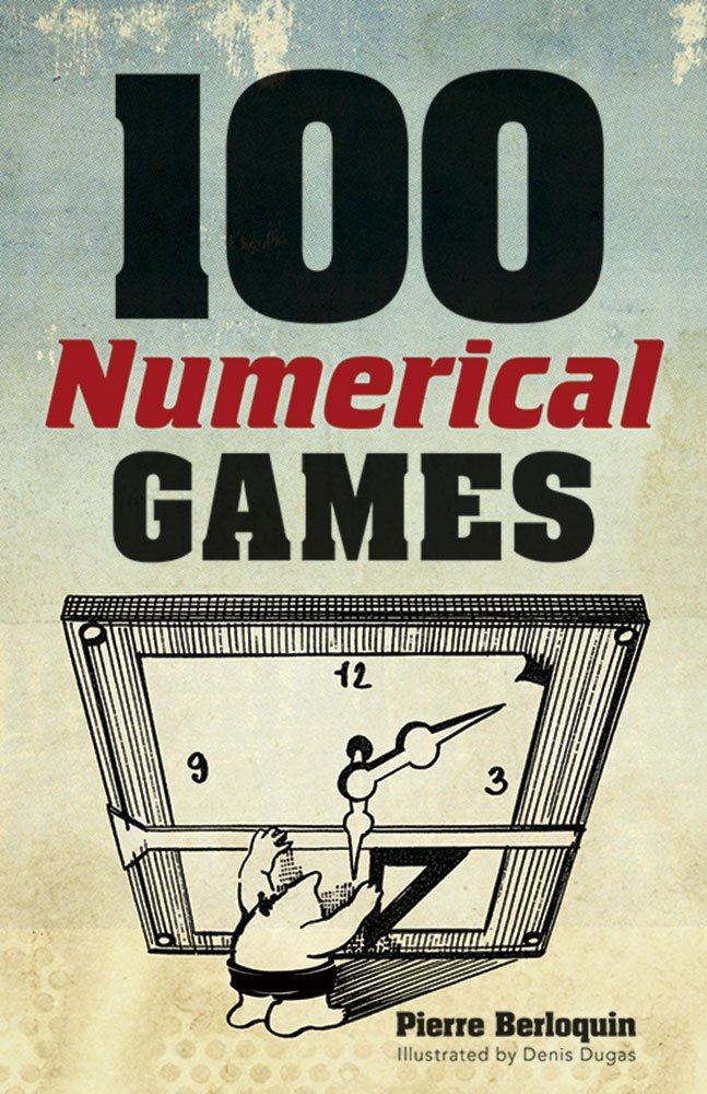 100 Numerical Games (Dover Brain Games: Math Puzzles): Berloquin ...