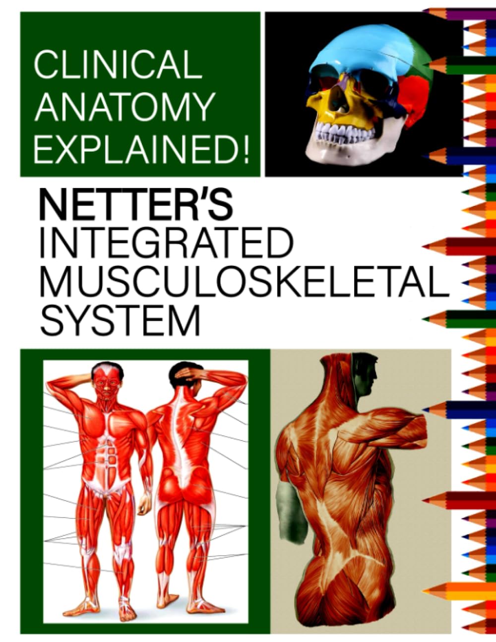 Buy Clinical Anatomy Explained! Netter's Integrated Musculoskeletal ...