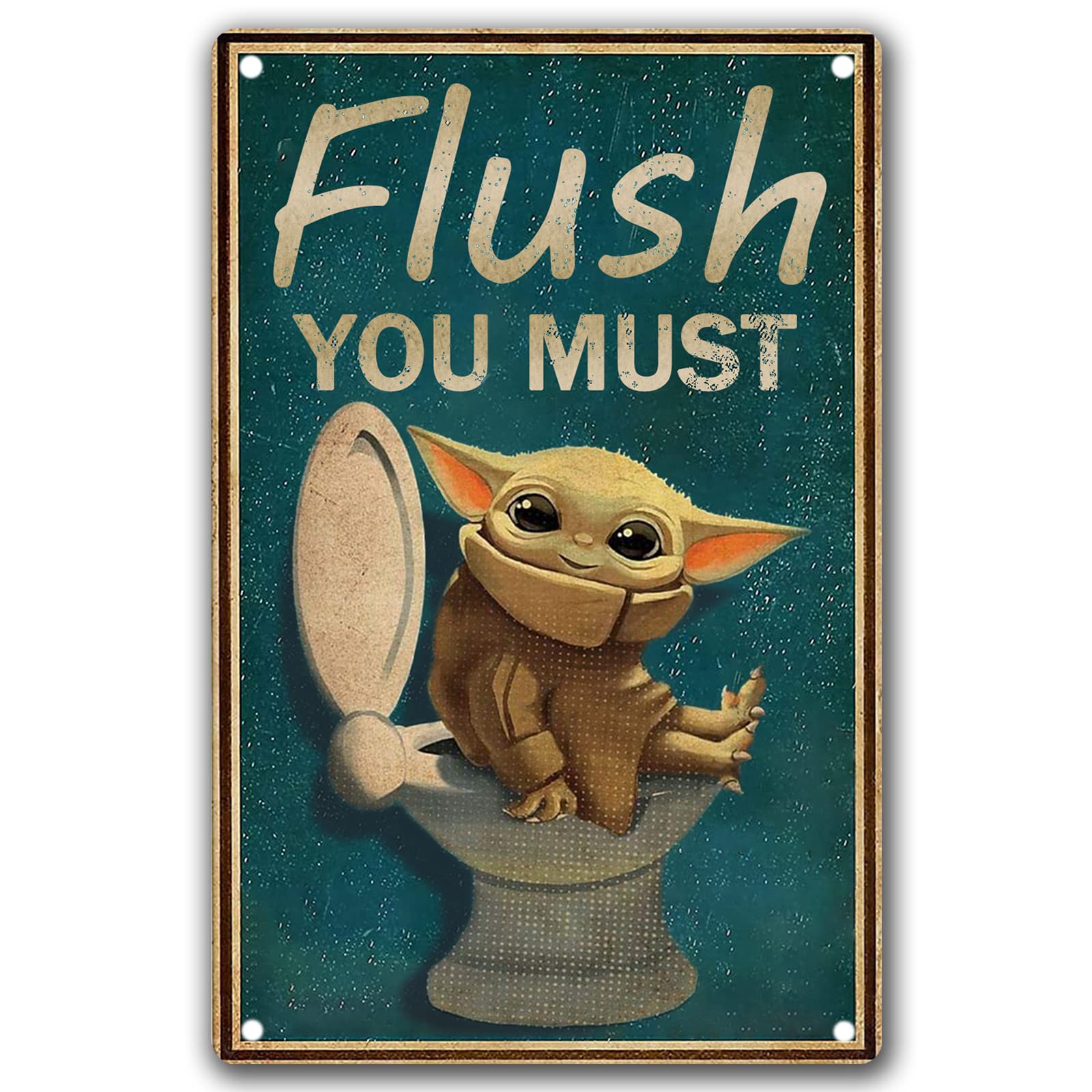 Funny Flush Toilet Sign