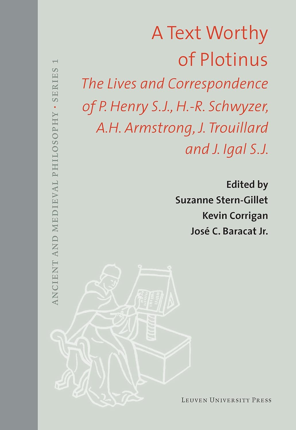 A Text Worthy of Plotinus: The Lives and Correspondence of P. Henry S.J ...