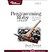Programming Ruby 1.9: The Pragmatic Programmers' Guide (Facets of Ruby): Thomas, Dave, Fowler ...