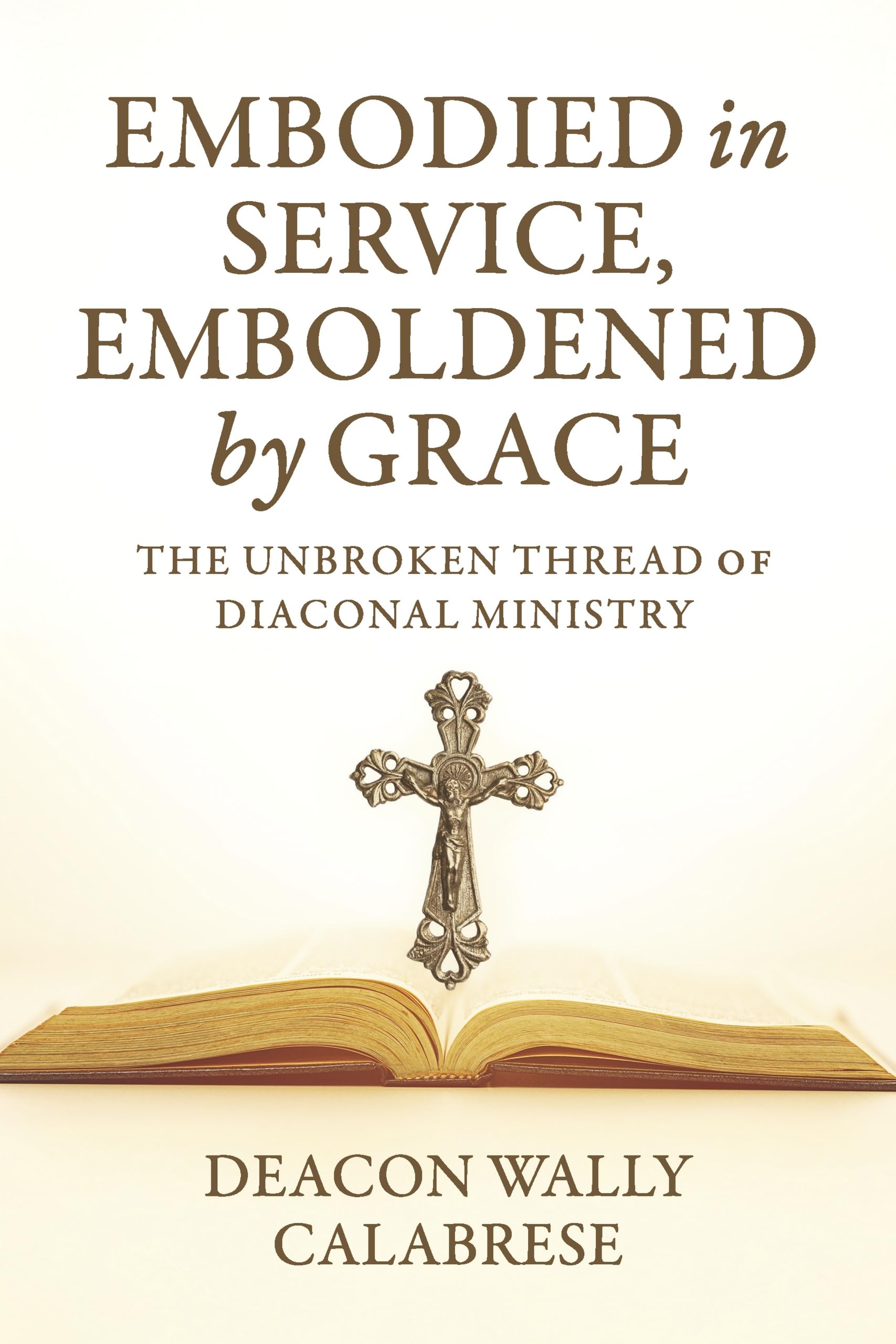 Book review of Embodied in Service, Emboldened by Grace - Readers ...