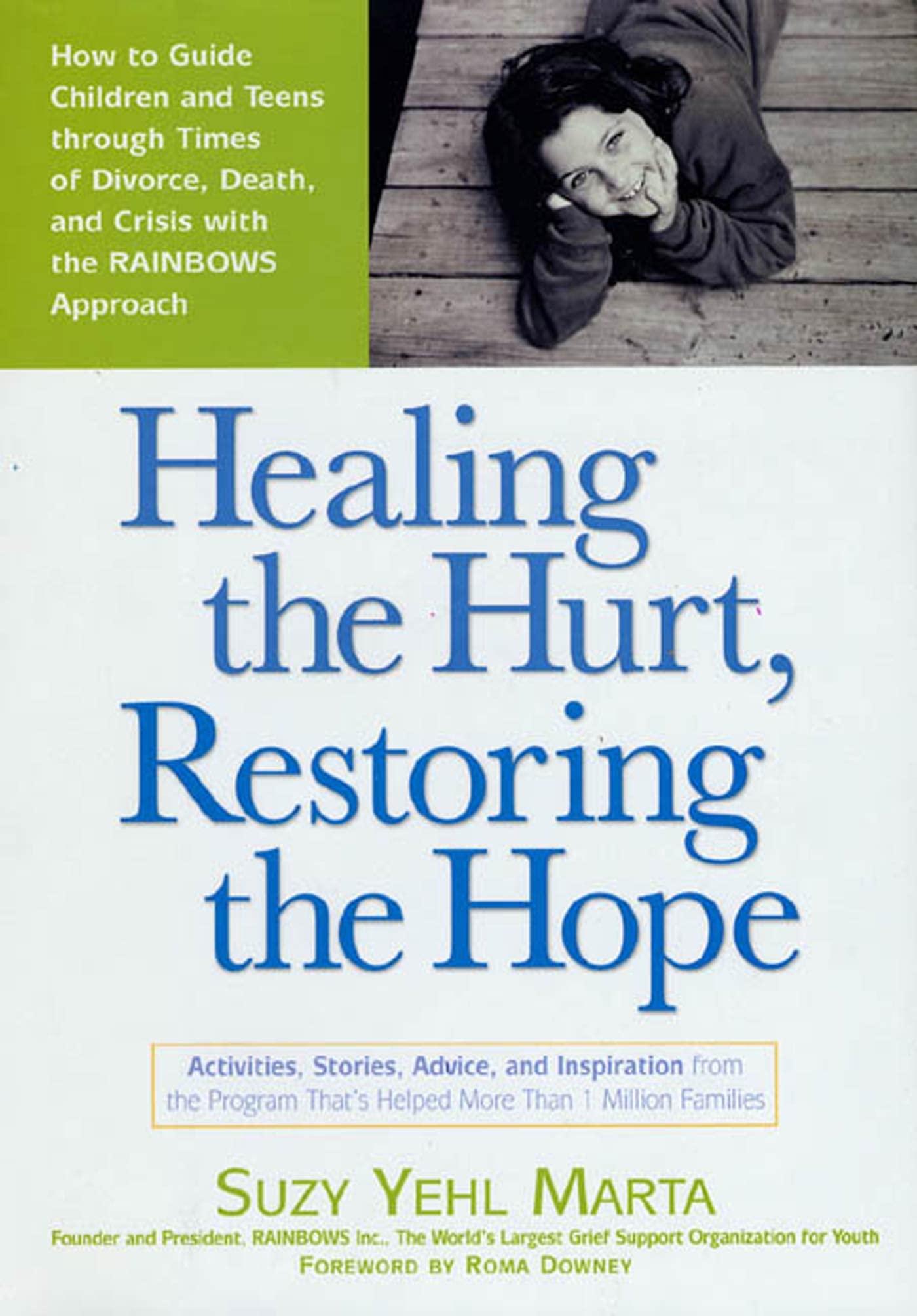Healing the Hurt, Restoring the Hope: Yehl Marta, Suzy: 9781579545918 ...