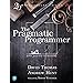 The Pragmatic Programmer: From Journeyman to Master: Hunt, Andrew, Thomas, David: 8601404321023 ...