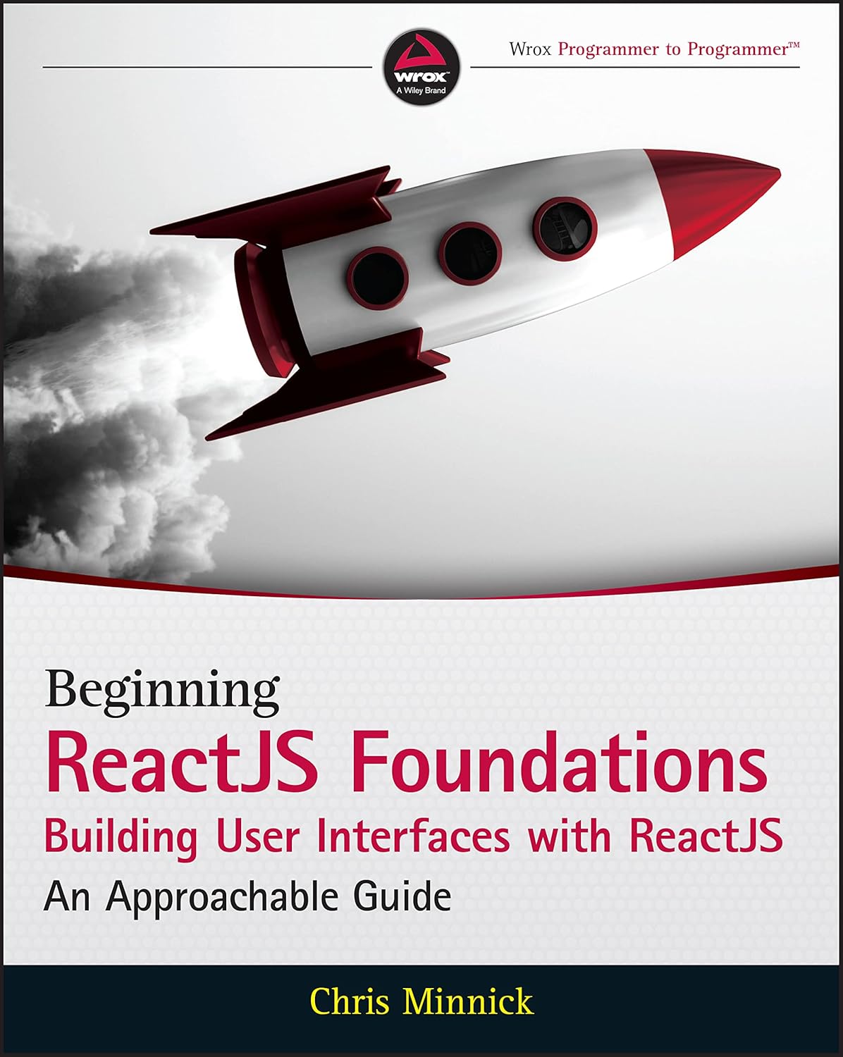 Beginning ReactJS Foundations Building User Interfaces with ReactJS: An ...