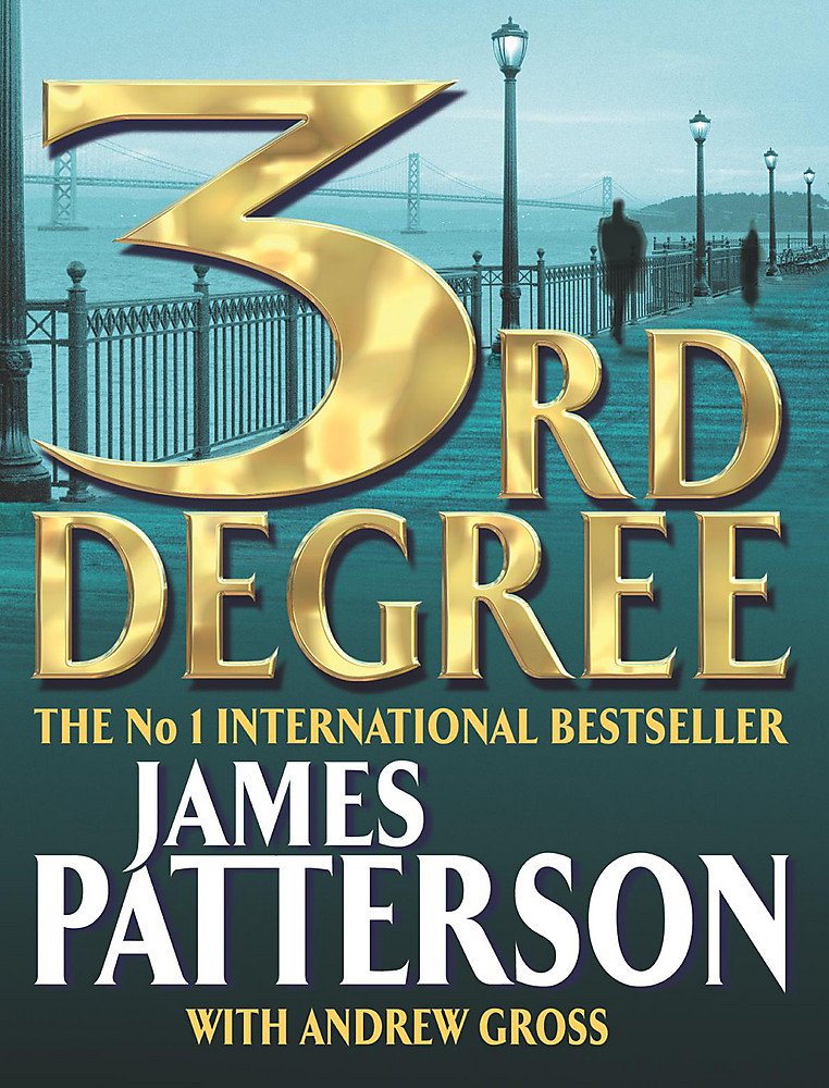 3rd Degree: James Patterson: 9780755304608: Amazon.com: Books