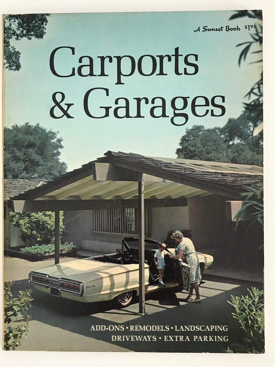 Carports & Garages (a sunset book): Editors: Amazon.com: Books