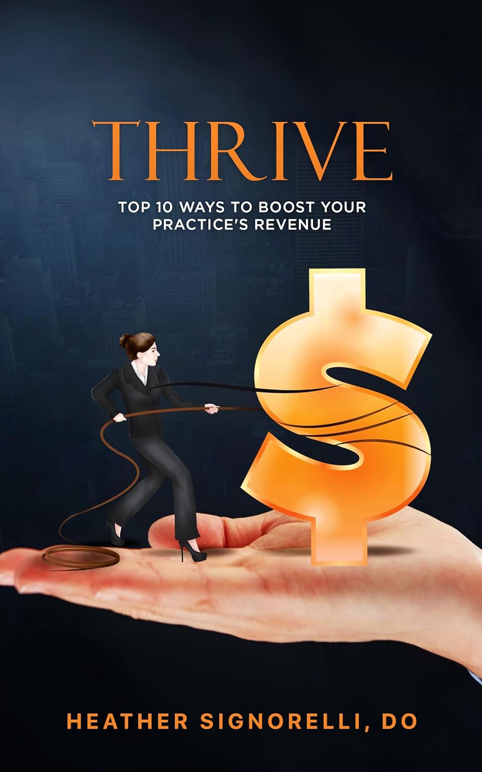 Amazon.com: Thrive: Top 10 Ways to Boost Your Practice's Revenue eBook ...