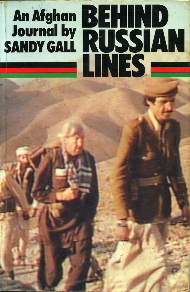 Behind Russian Lines: An Afghan Journal: Gall, Sandy: 9780283991394 ...
