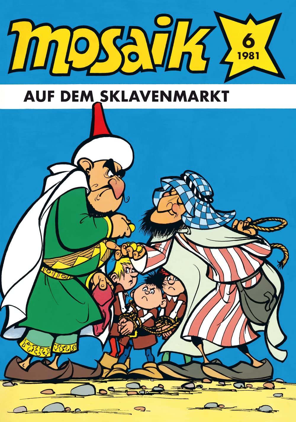 MOSAIK 066 Classic (06/1981): Auf dem Sklavenmarkt (Don-Ferrando-Serie ...