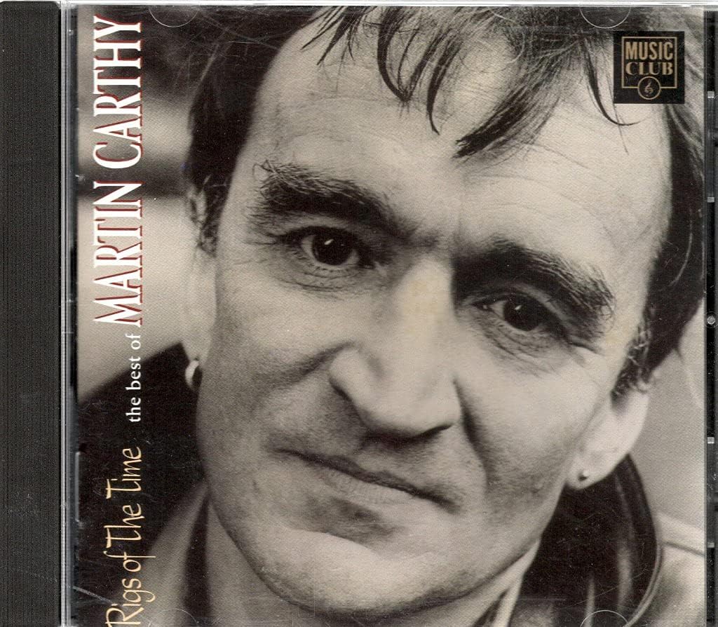 Rigs of The Time: The Best of Martin Carthy: Amazon.co.uk: CDs & Vinyl