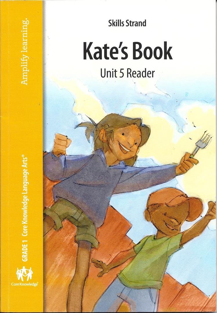 Kate's Book: Unit 5 Reader: Matthew Davis, Mary E. Miller, Jacob Wyatt ...