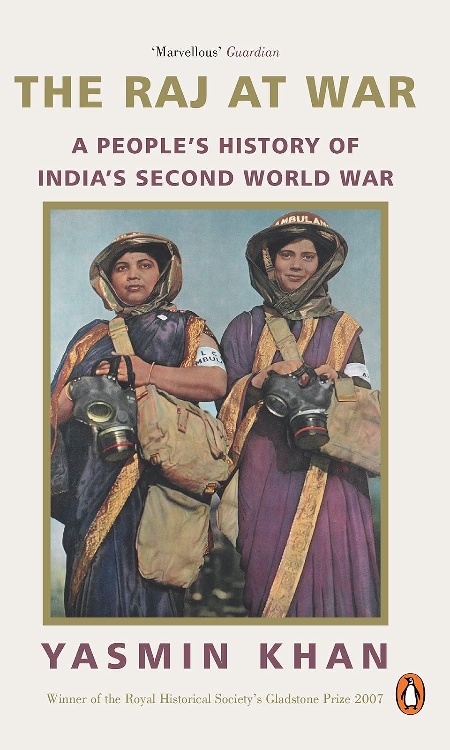 The Raj At War A Peoples History Of Indias Second World War Kindle