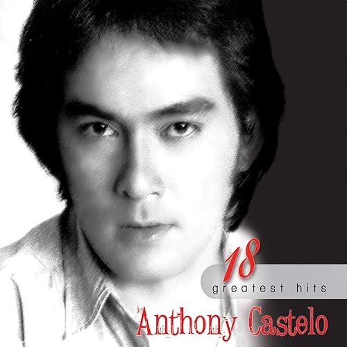 18 Greatest Hits: Anthony Castelo by Anthony Castelo on Amazon Music ...