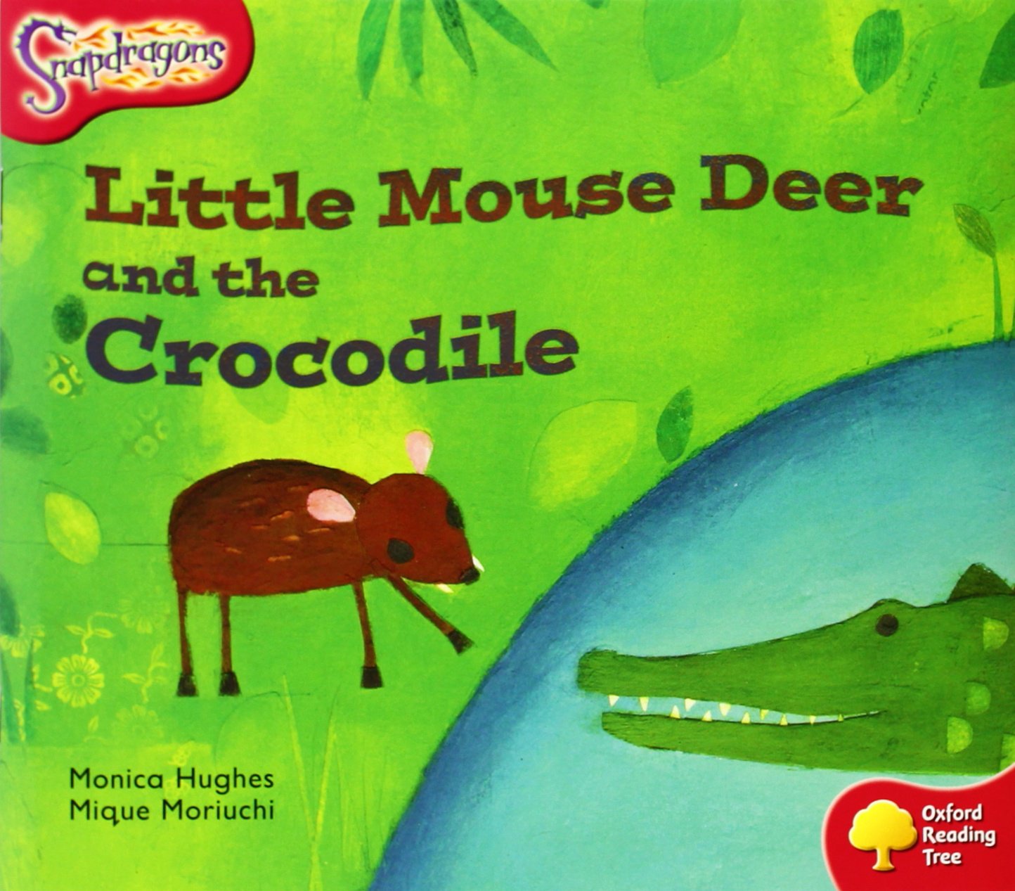 Oxford Reading Tree: Level 4: Snapdragons: Little Mouse Deer and the ...
