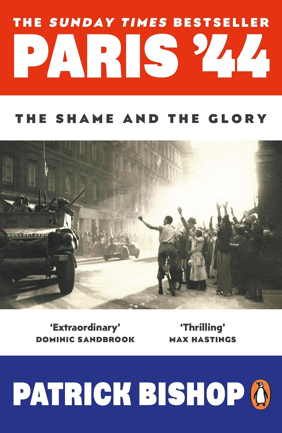Paris '44: The Shame and the Glory: The Sunday Times bestseller eBook ...