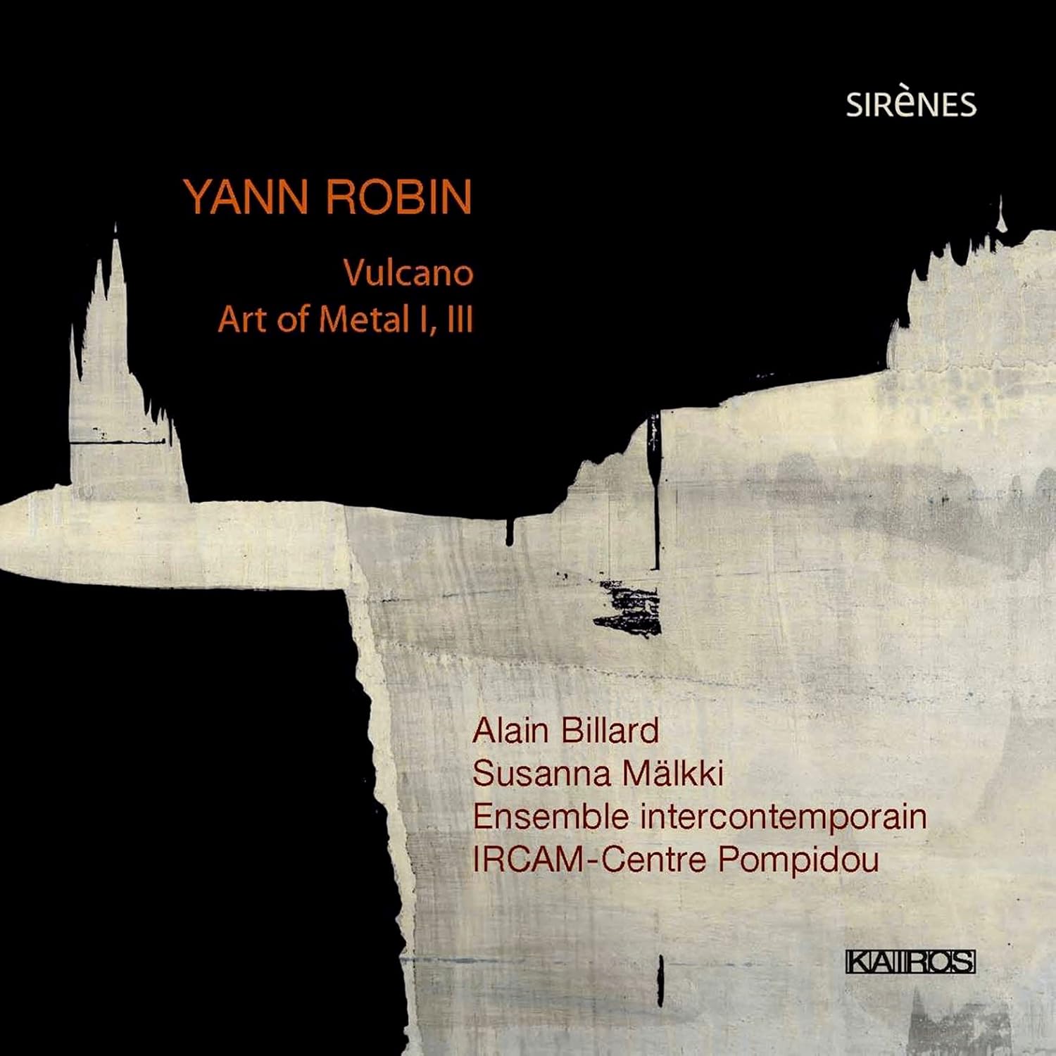 Yann Robin, Susanna Mälkki, Ensemble Intercontemporain, Alain Billard ...